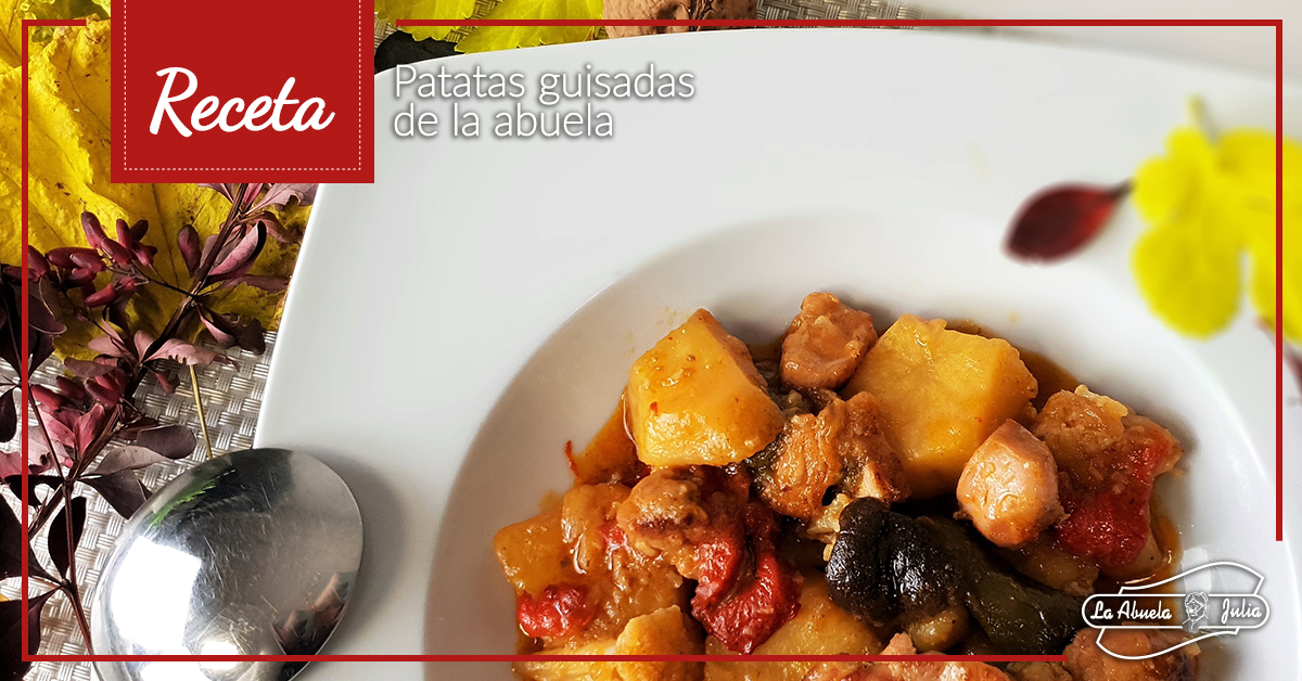 Patatas guisadas de la abuela. Receta tradicional para todos los gustos.